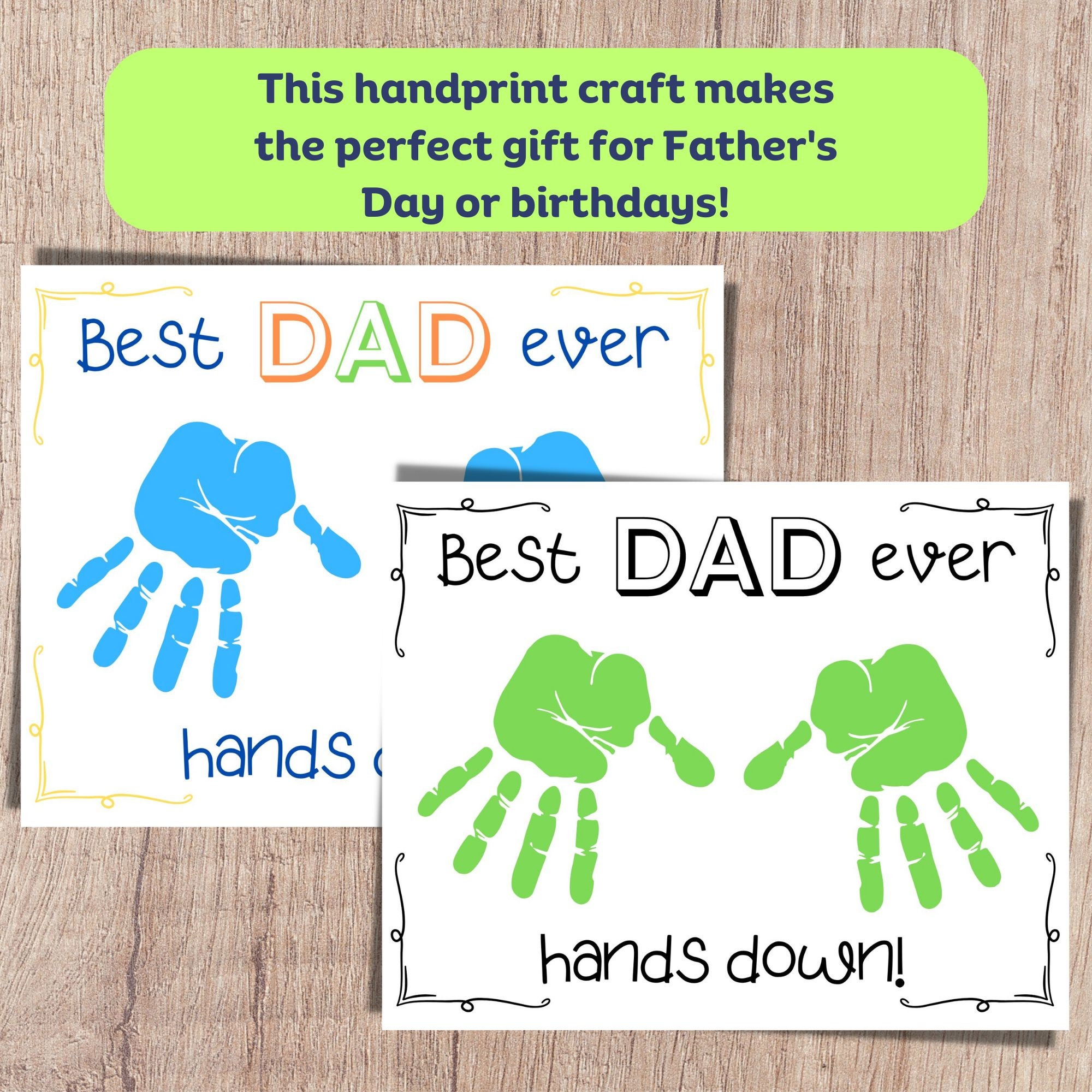 Best Dad Hands Down, Handprint Printable, Fathers Day Handprint Craft ...