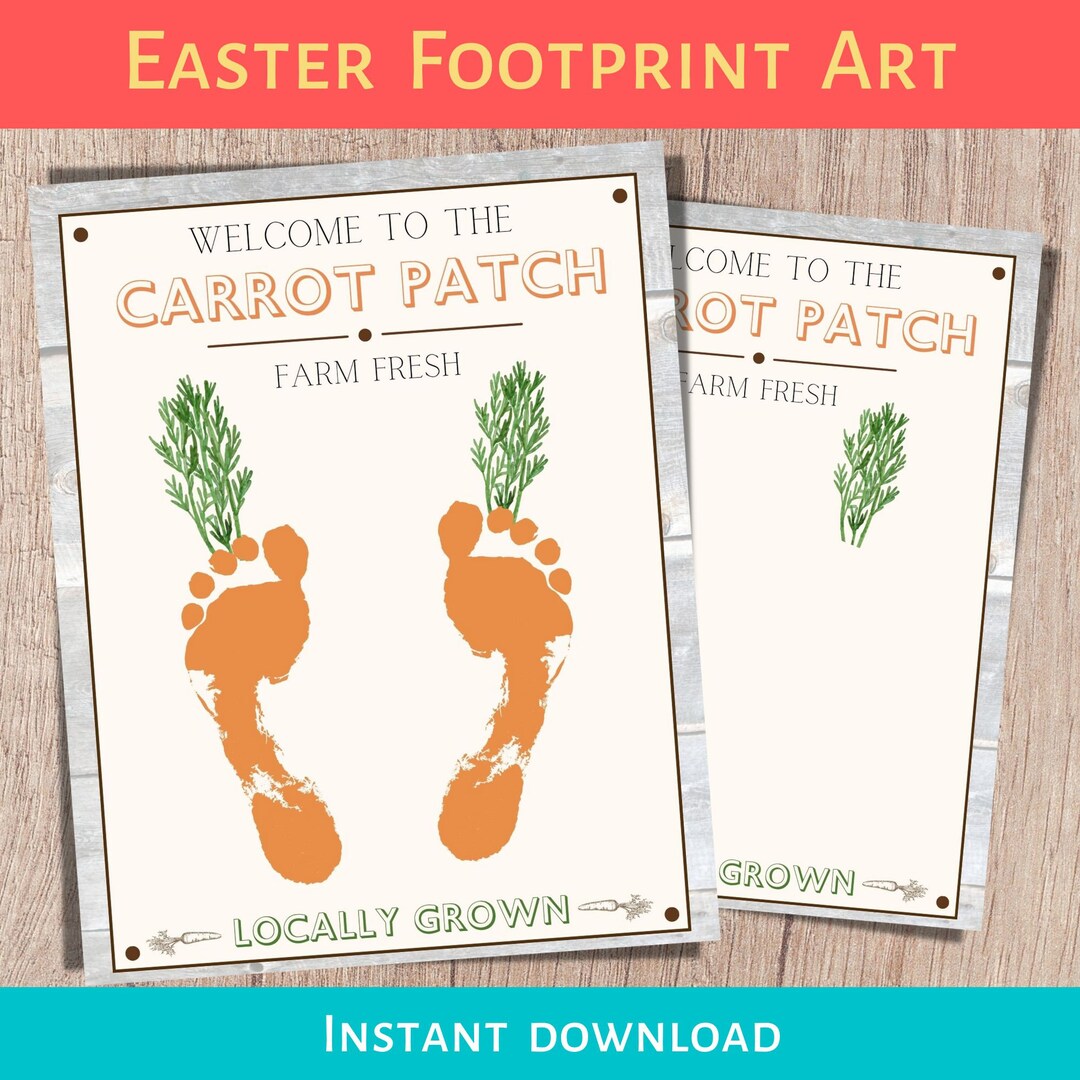 Carrot Patch Sign, Easter Footprint Craft, Easter Printable Footprint ...