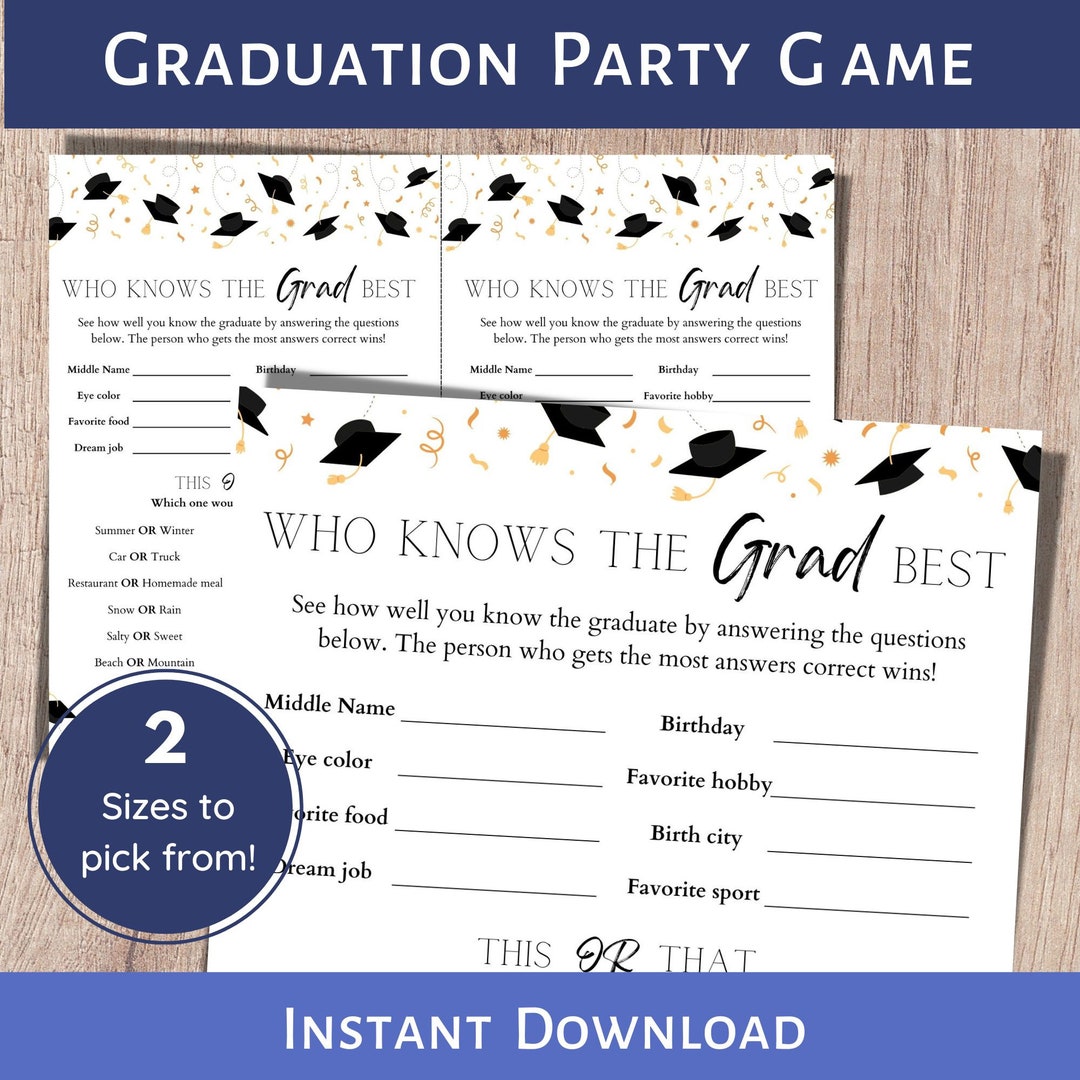 Graduation Games, Who Knows Grad Best, Graduation Games Printable ...