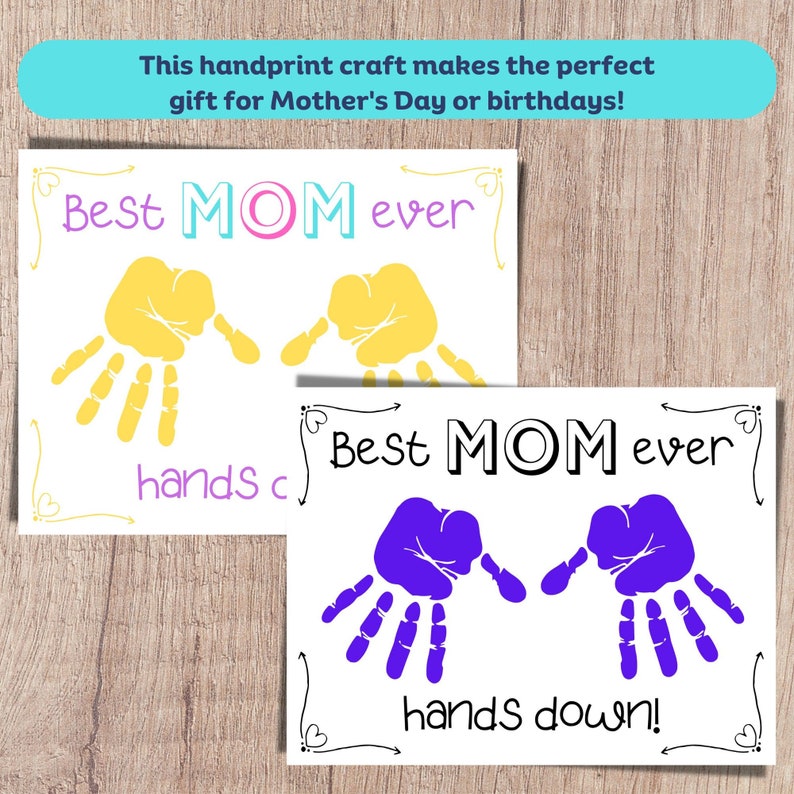 Best Mom Hands Down, Mothers Day Handprint Printable, Handprint Mothers ...