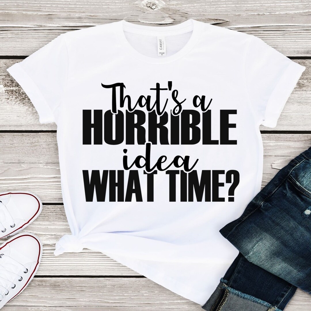 Funny Sarcastic Heat Transfer Decals, Humorous Iron on Decals ...