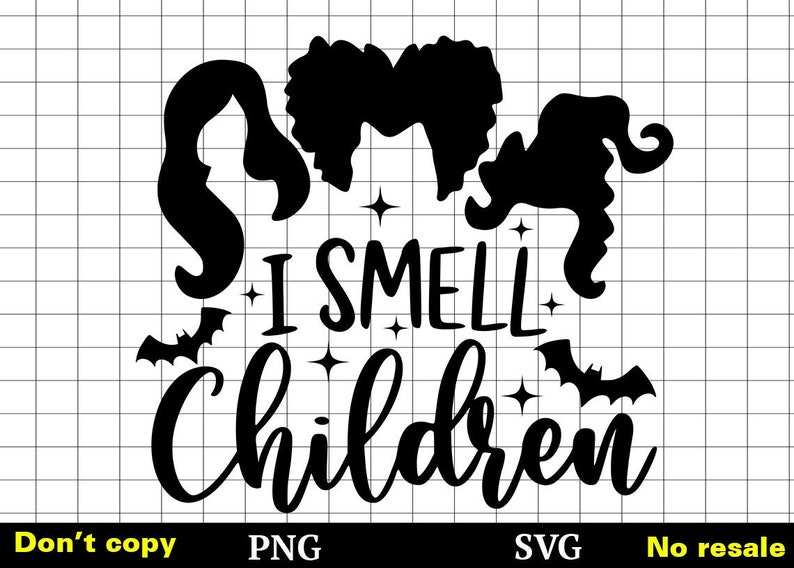 I Smell Children SVG Hocus Pocus SVG Sanderson Svg - Etsy