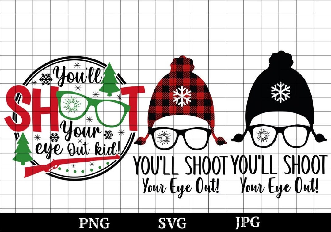 Dispararás tu ojo SVG, Ralphie SVG, A Christmas Story svg, Navidad ...