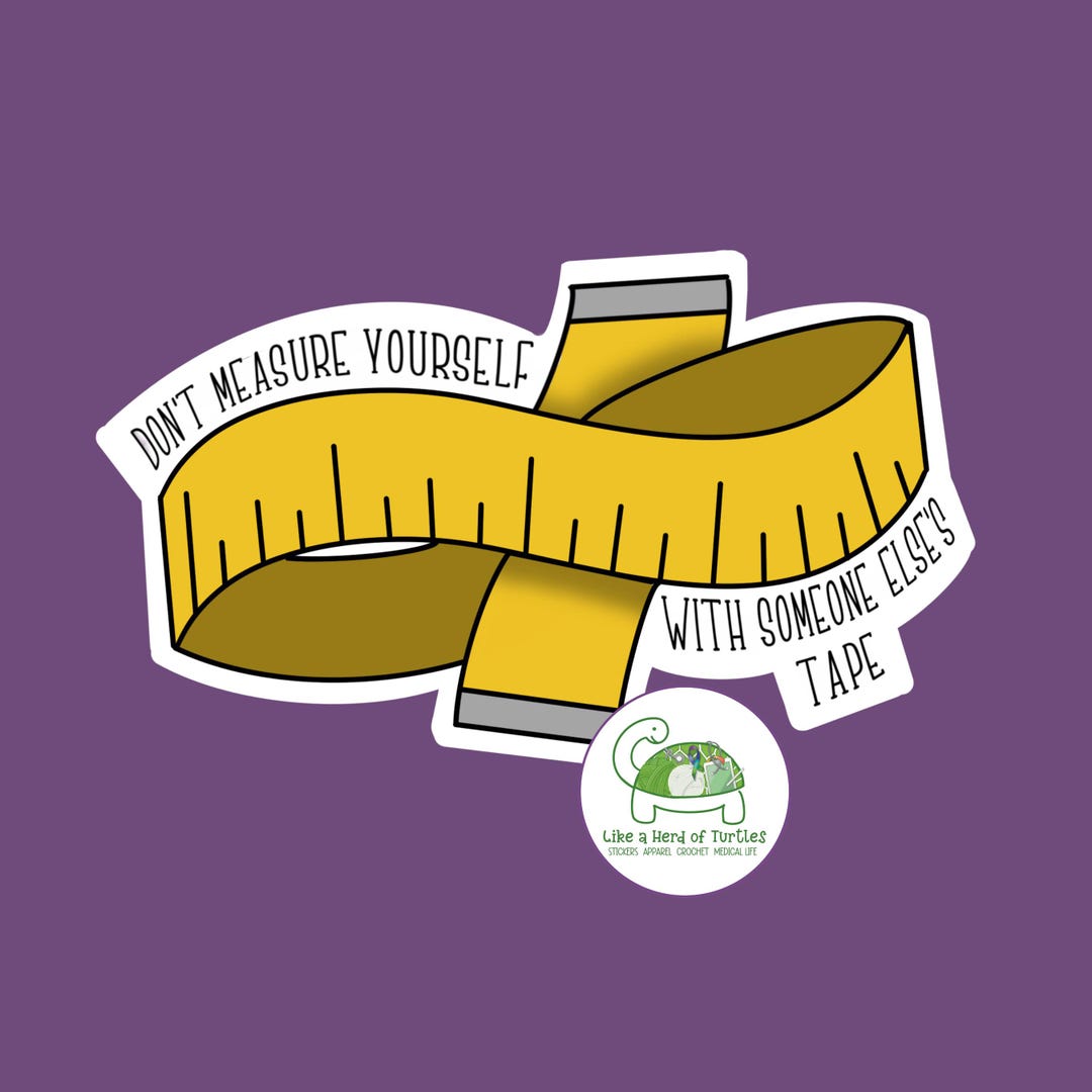 Measuring Tape Encouragement Sticker Self Esteem “don’t Measure ...