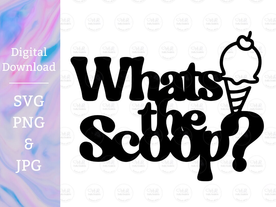 What's the Scoop Gender Reveal SVG, Gender Reveal Cake Topper SVG ...