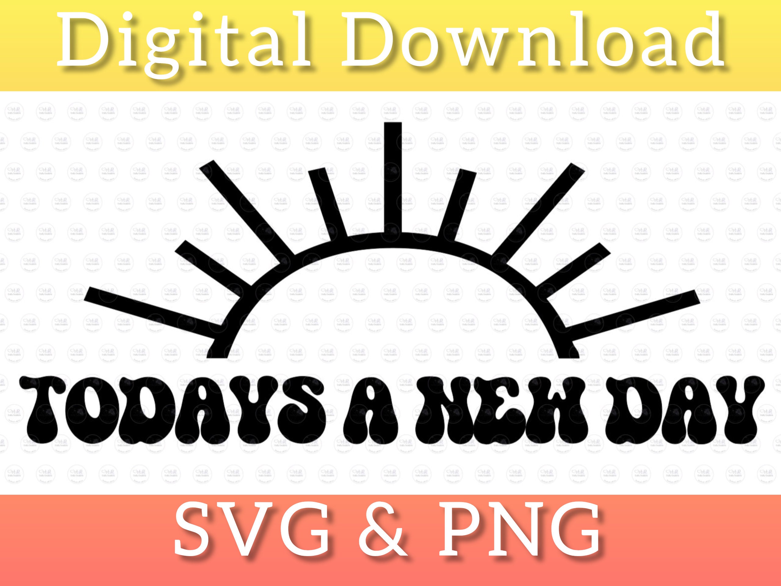 Todays a New Day SVG Cut File Free Commercial Physical Use - Etsy