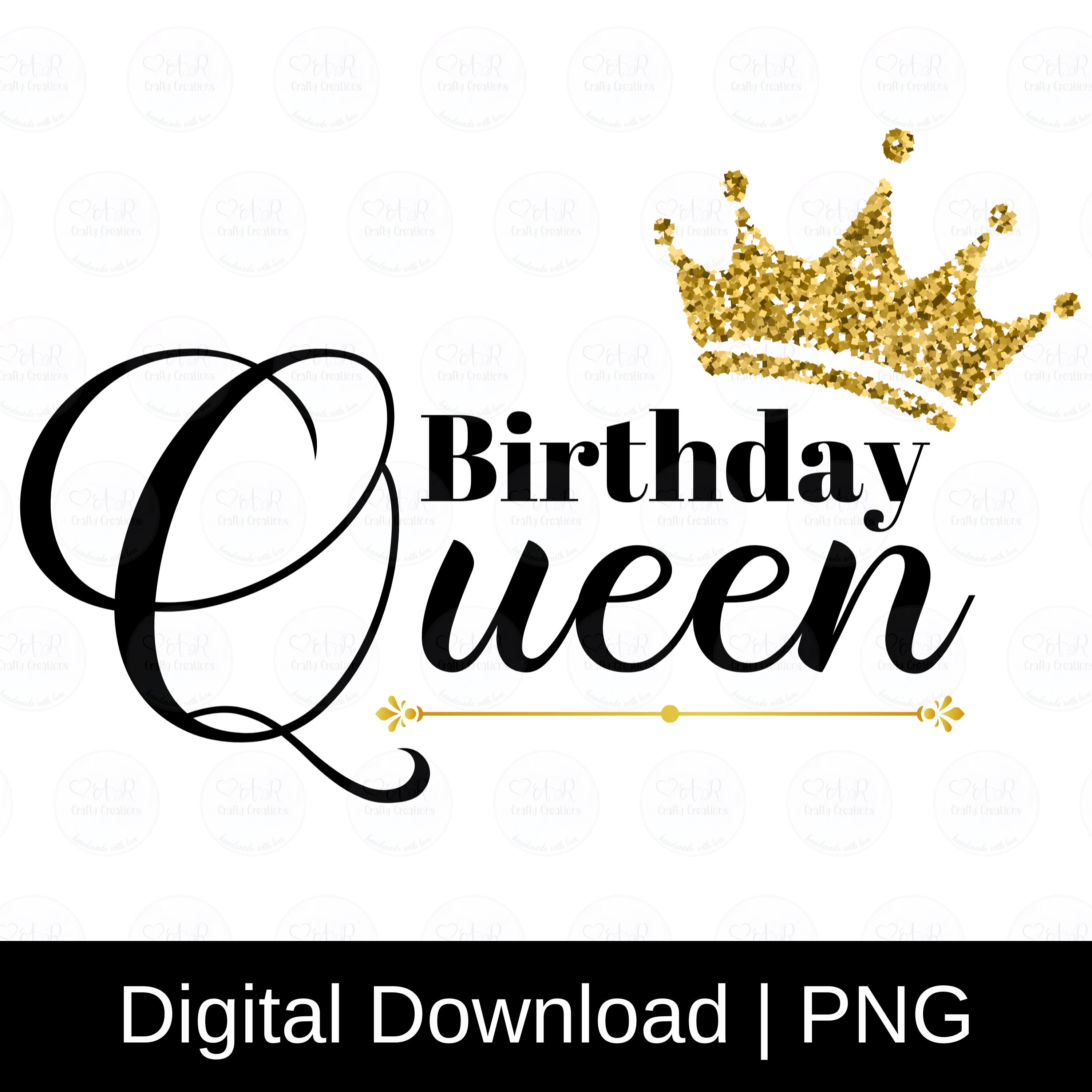 Birthday Queen PNG, Sublimation PNG, Printable PNG, Birthday Design ...