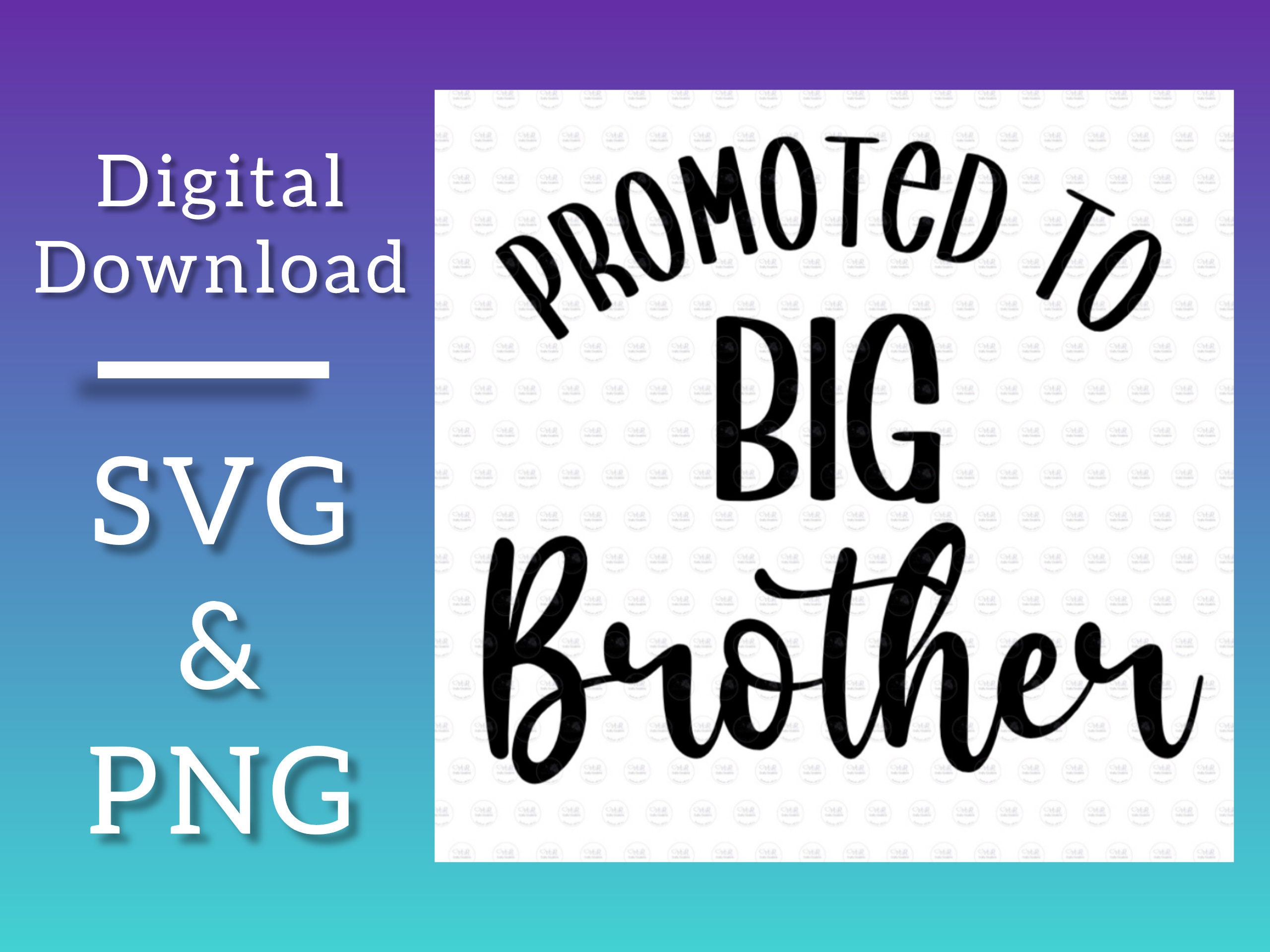 Promoted to Big Brother Svg, Cut File, Free Commercial Physical Use ...