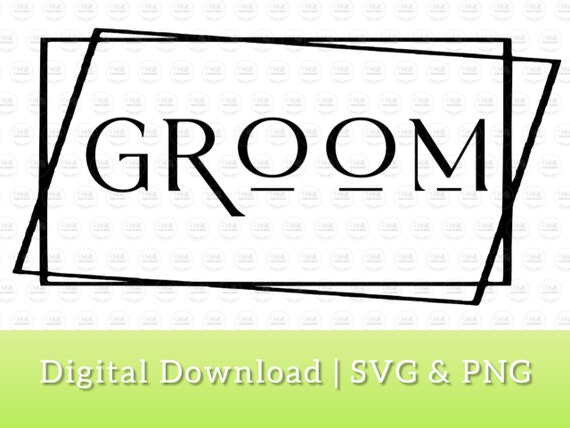 Groom SVG Wedding Cut File Free Commercial Physical Use - Etsy