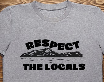 Respect the Locals Gator Shirt - Etsy