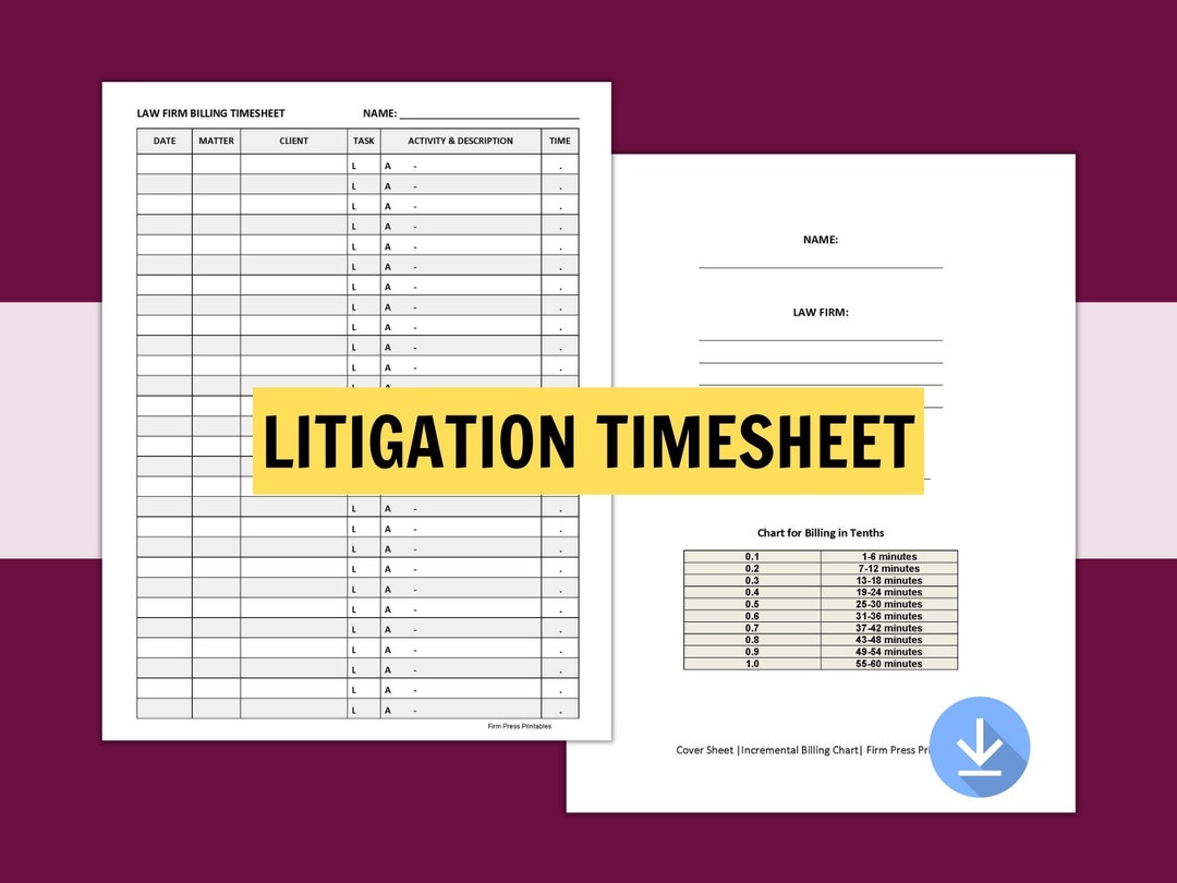 Litigation Timesheet Litigator Timesheet Legal Time Sheets Law Firm ...