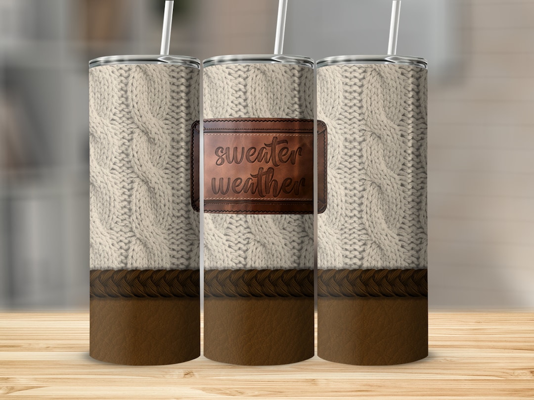 Sweater Weather Tumbler Wrap: 20 Oz Skinny Sublimation Design (digital ...