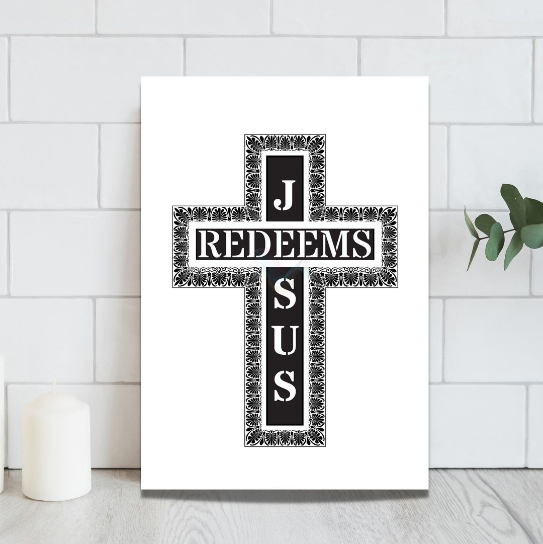 Christian Art Print Jesus Redeems Minimalist Printable Faith Love ...