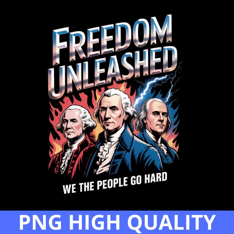 Founding Fathers Bootleg Parody PNG | Funny Fourth of July 2026 Freedom ...