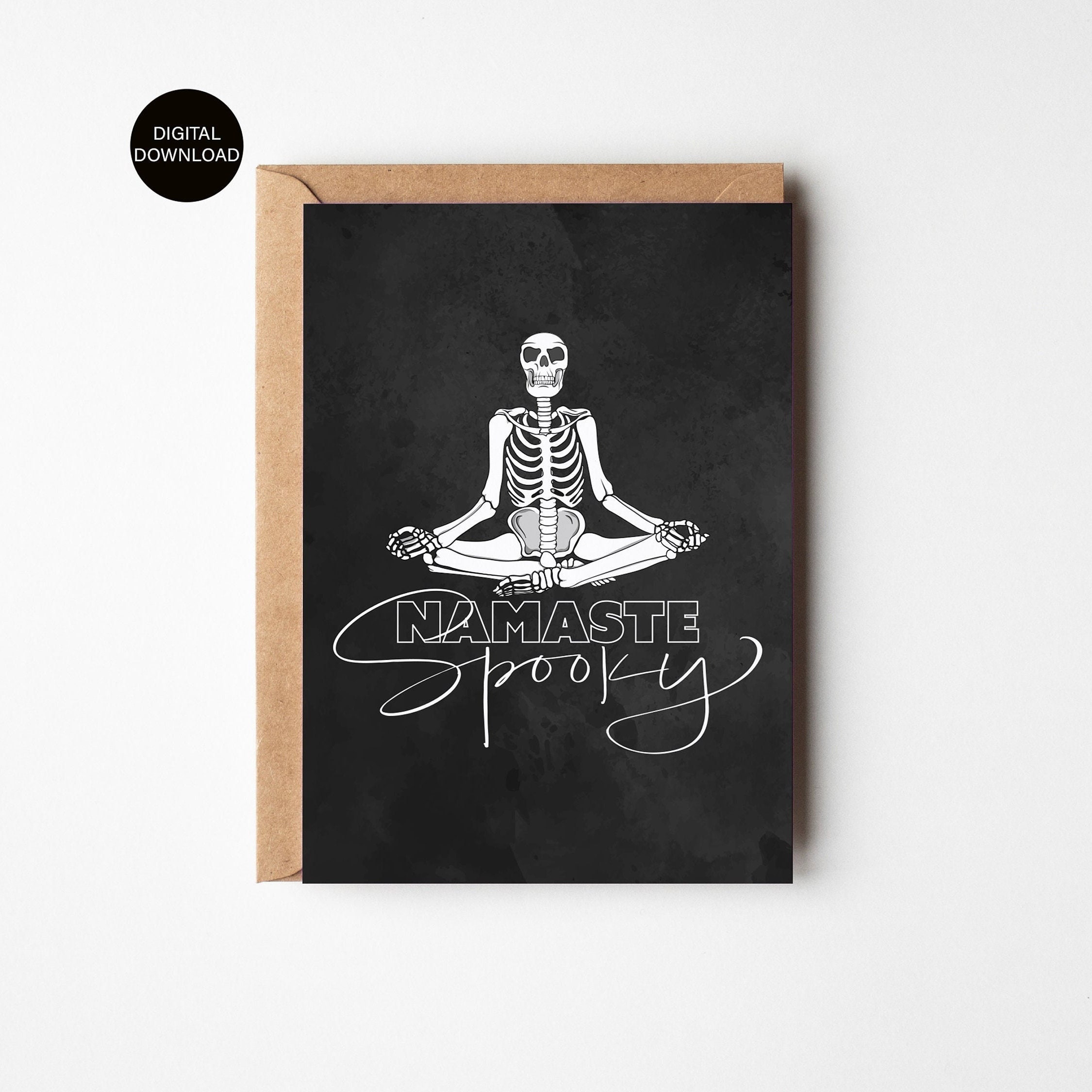 Printable Namaste Spooky Card, Halloween Greeting Card, Skeleton ...