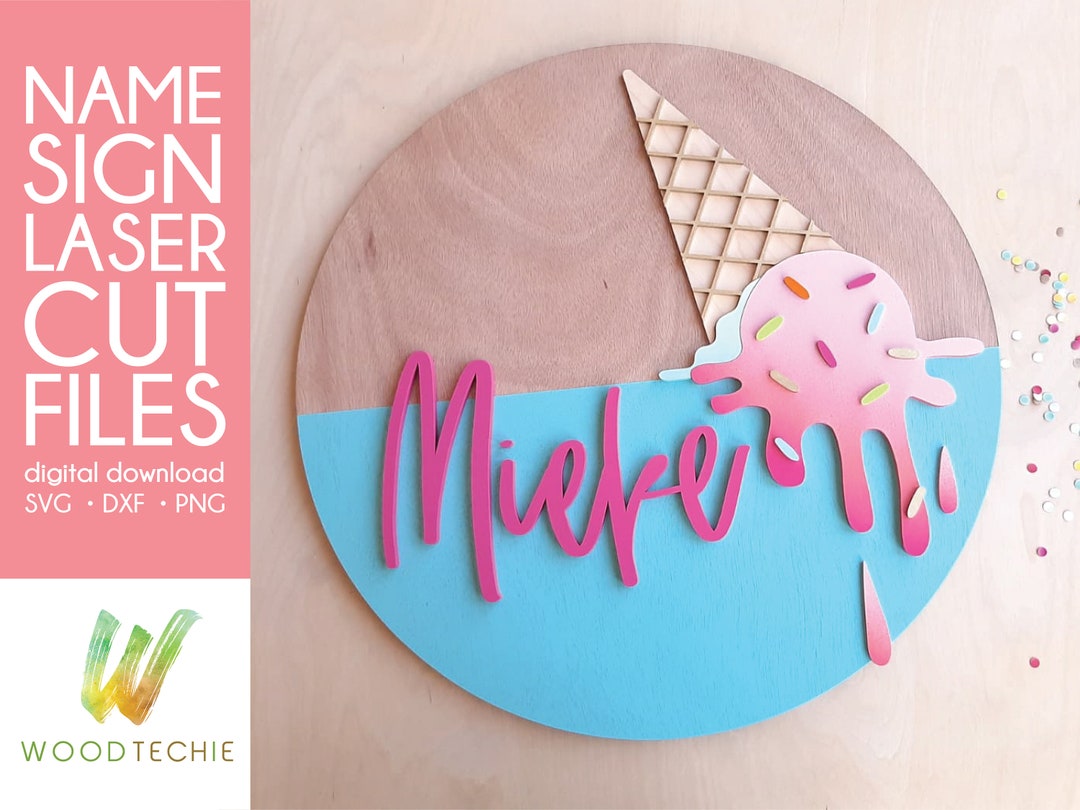 Ice Cream - Name Sign Laser Cut File - Digital Download - Laser Cutting ...