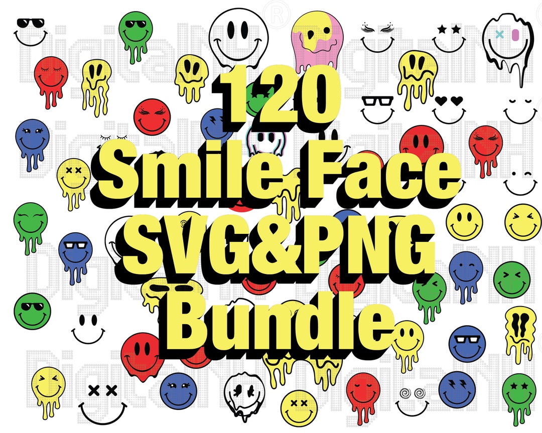 120 Smile Face SVG PNG Bundle, Smiley Face SVG Bundle, Drippy Smiley ...