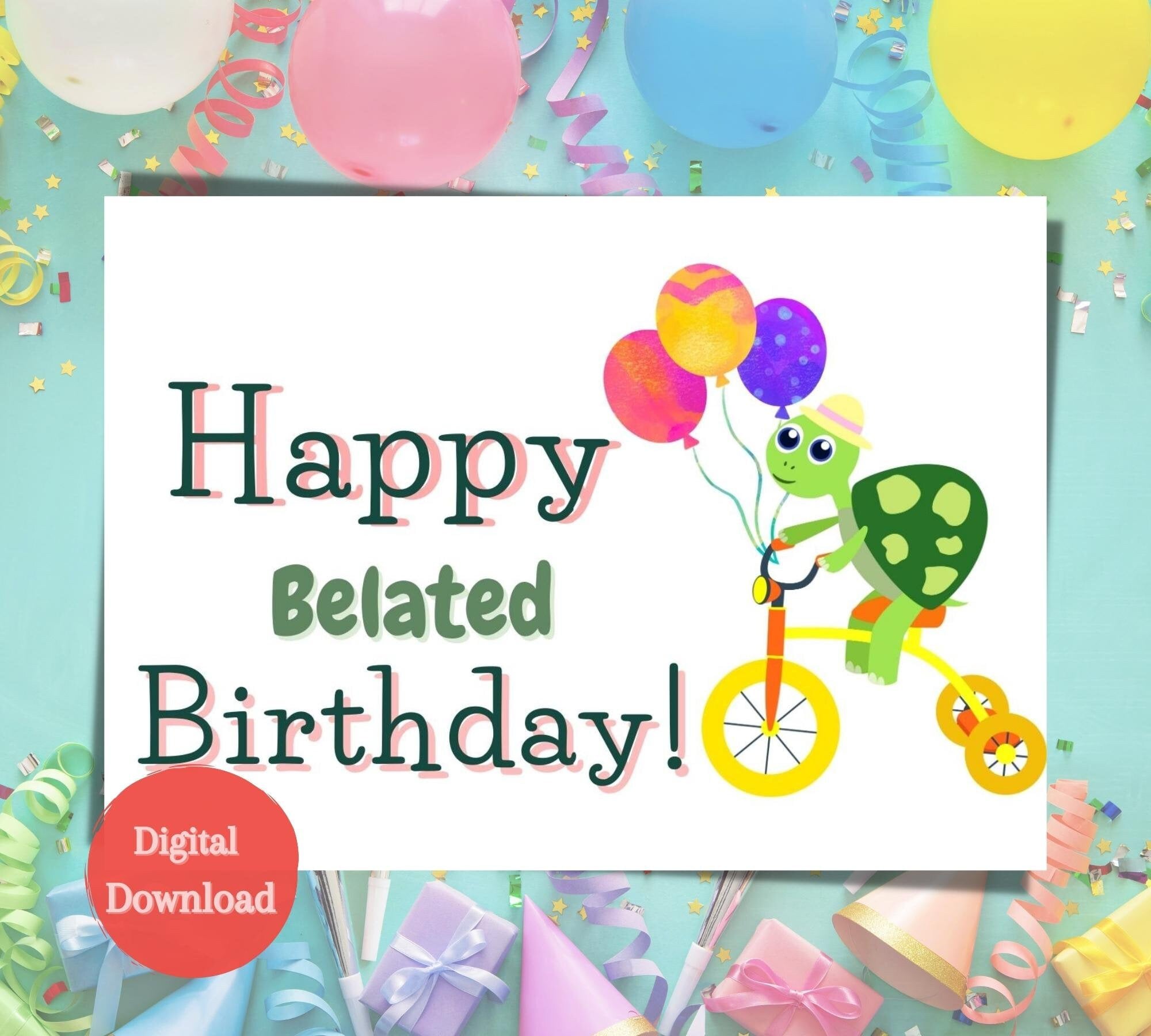 Turtle Belated Birthday Card,funny Lated Birthday Card,instant Download ...