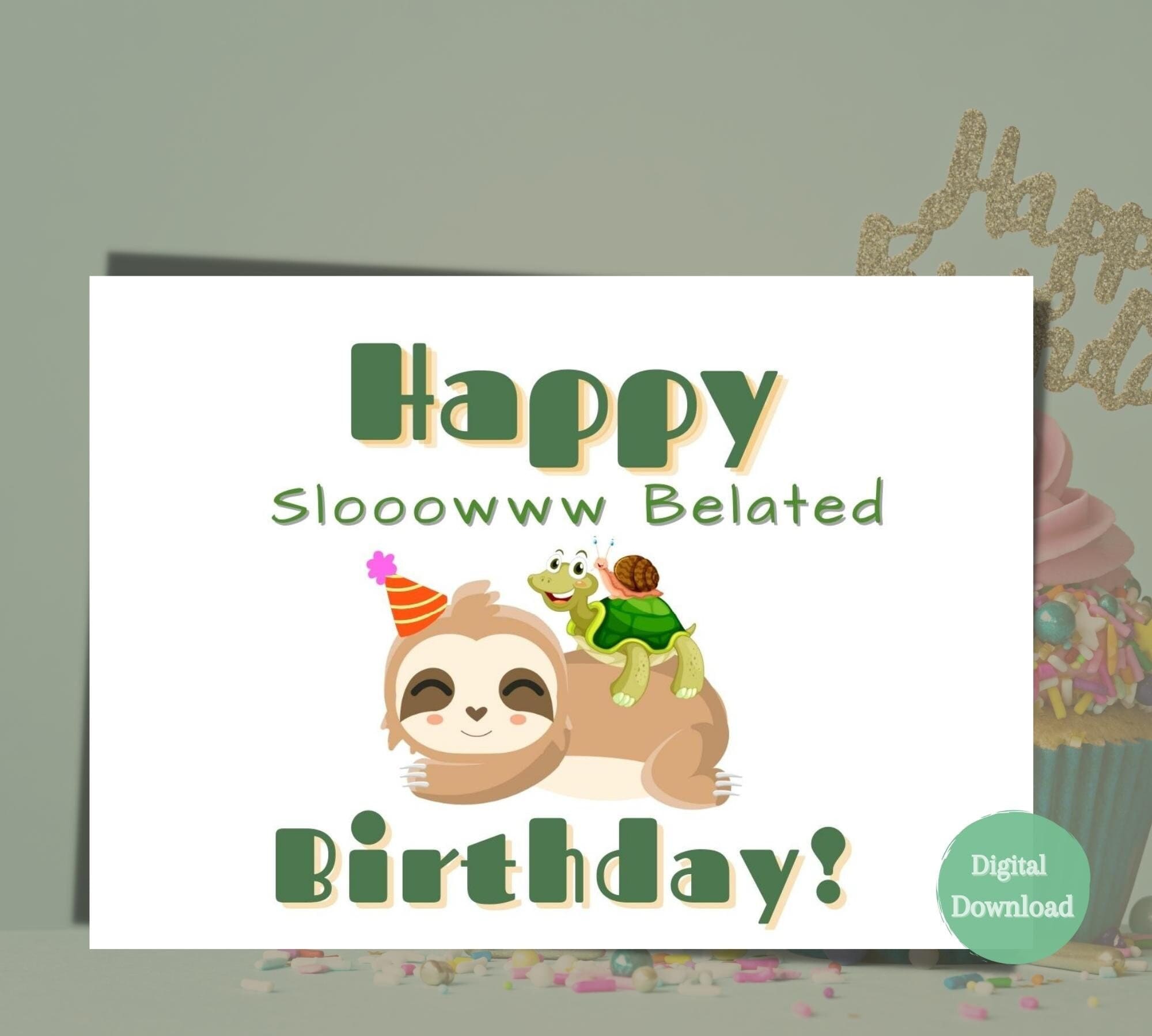 Sloth Turtle and Snail Belated Birthday Card,late Birthday Card,funny ...