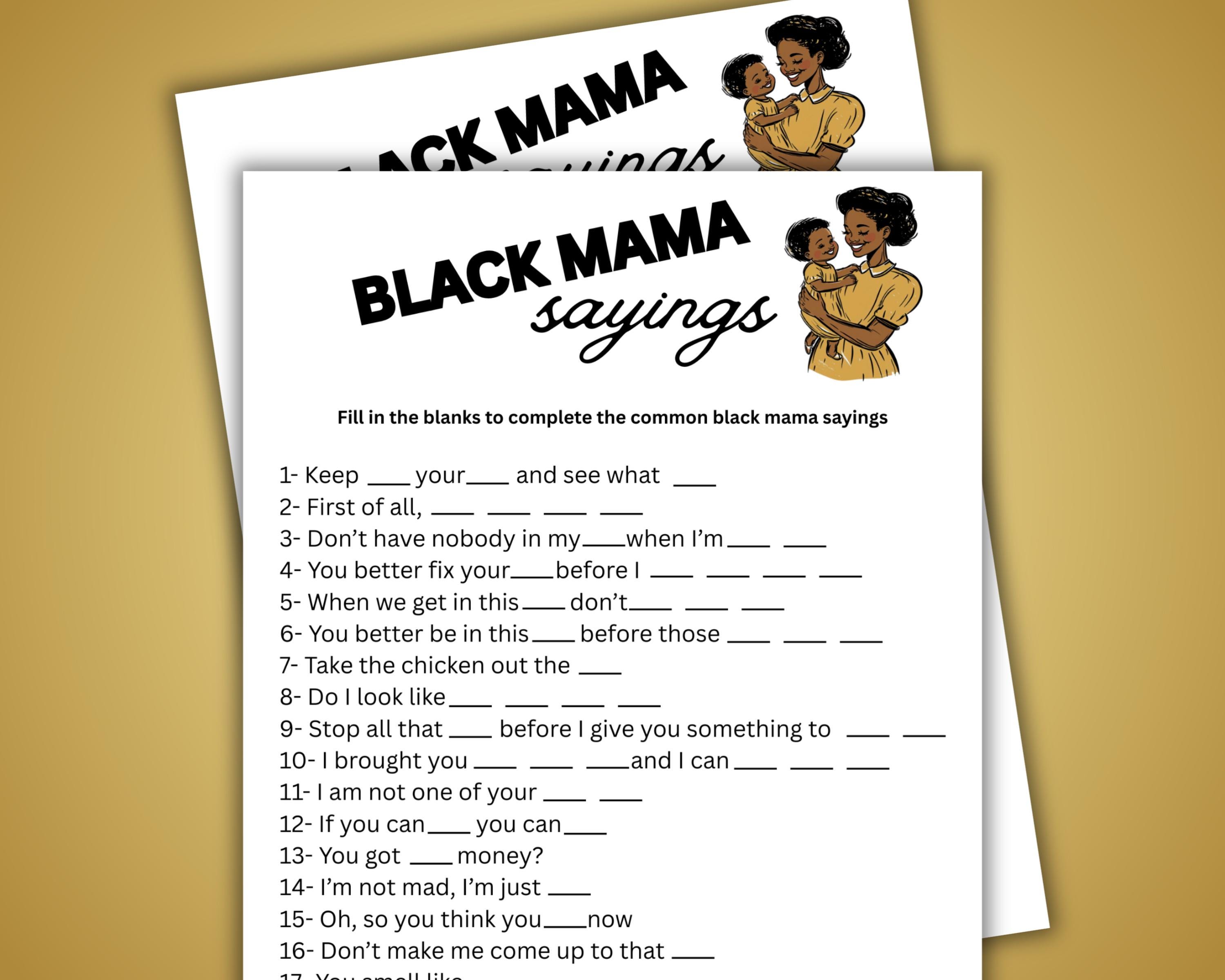 Black Mama Sayings, Printable Black Baby Shower Game, Black People Game ...