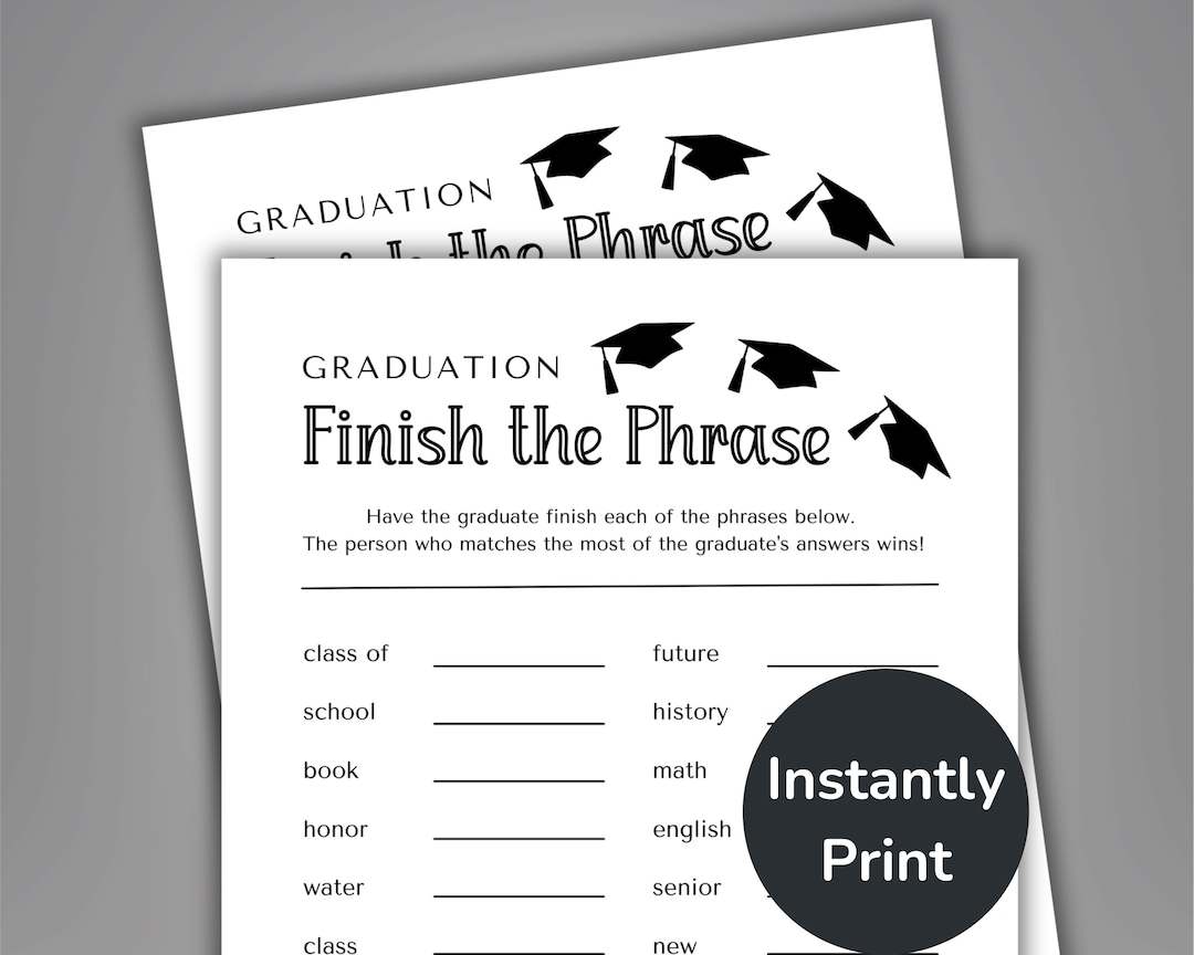 Finish the Phrase Graduation Game, Printable Graduate Party Games ...