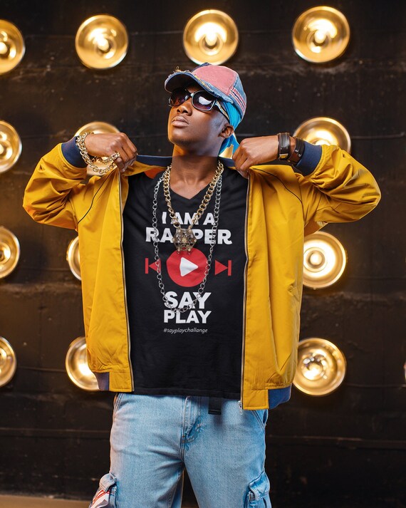 Sayplaychallange: I Am a Rapper Say PLAY Unisex Shirt - Etsy