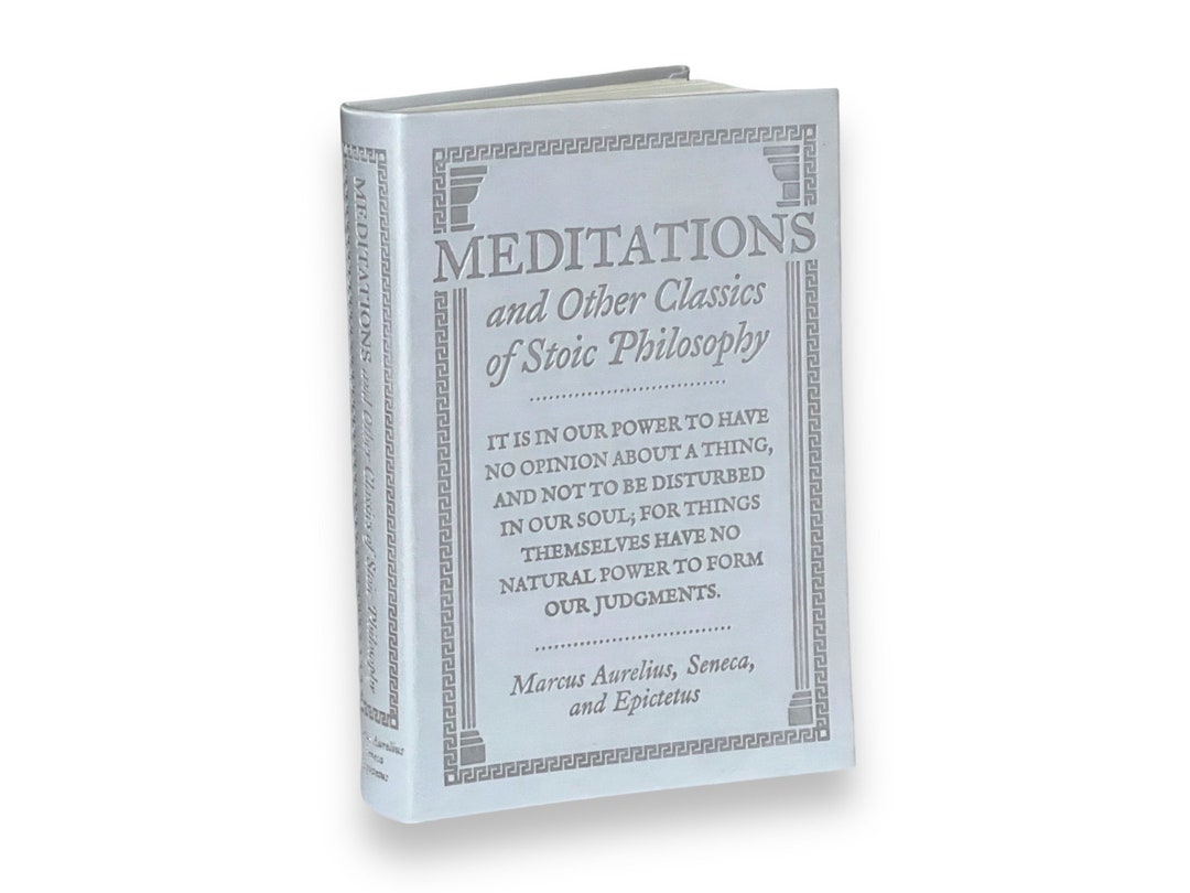 MEDITATIONS & Classic Stoic Philosophy Marcus Aurelius Seneca Epictetus ...