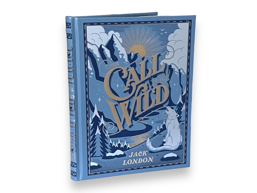 The Call of the Wild by JACK LONDON - Collectible Deluxe Special Gift ...