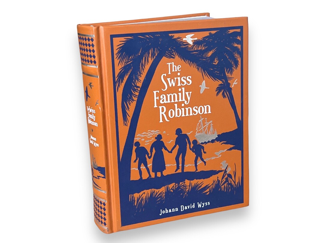 The SWISS FAMILY Robinson by Johann Rudolf Wyss - Collectible Deluxe ...