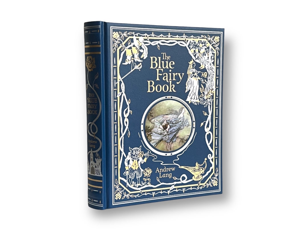 The Blue Fairy Book by Andrew Lang - Collectible Deluxe Special ...