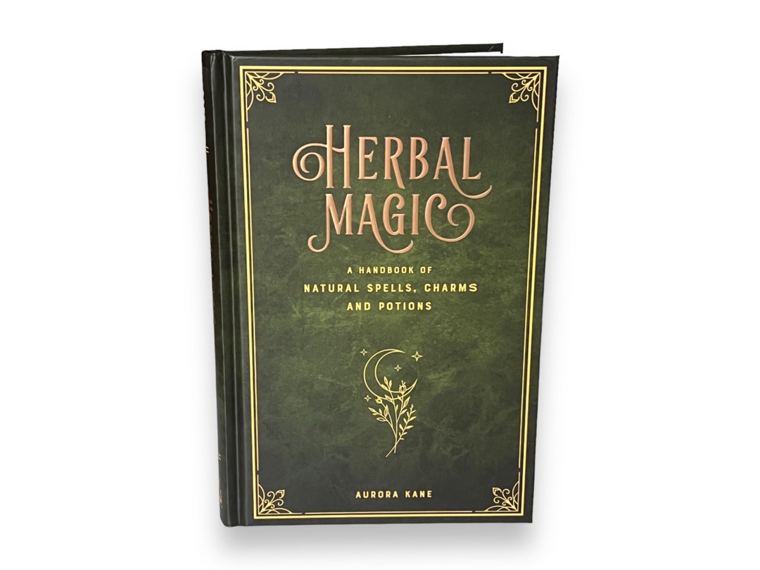 HERBAL MAGIC Natural Spells Charms Potions Aurora Kane - Collectible ...
