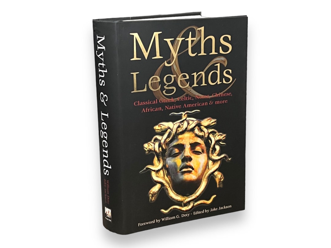 MYTHS & LEGENDS Greek, Celtic, Norse, Chinese, African, Native American ...