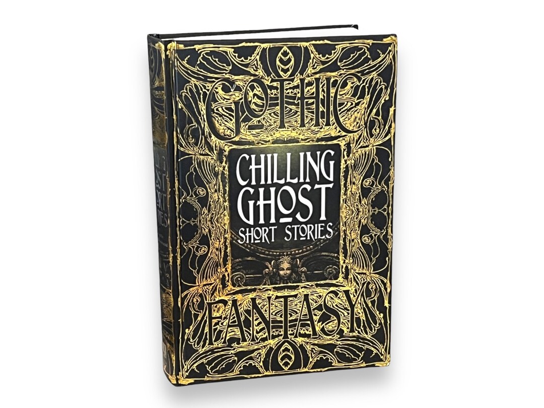Chilling Ghost Short Stories Gothic Fantasy - Collectible Deluxe Special Gift Edition ...