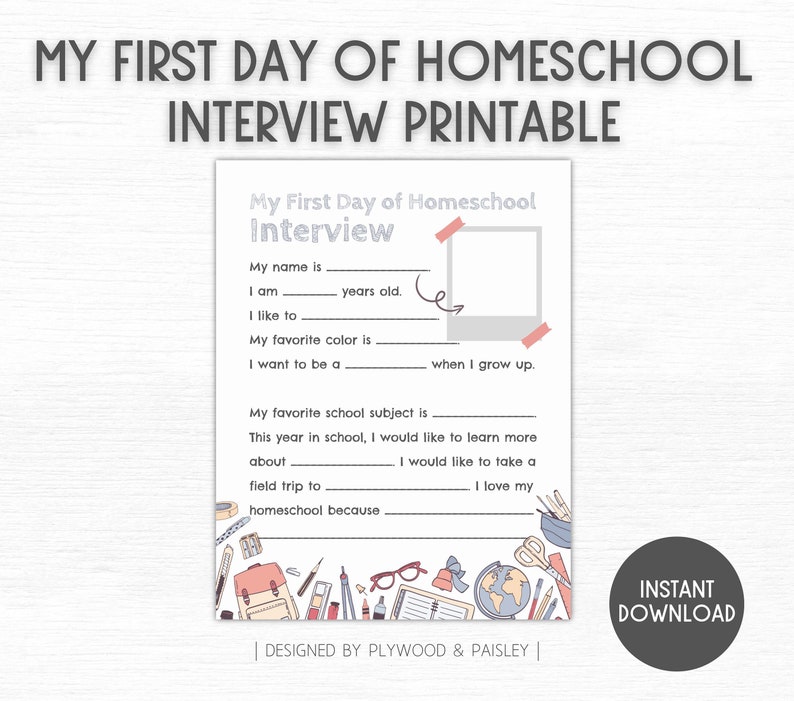 My First Day of Homeschool Printable Interview, First Day of School ...
