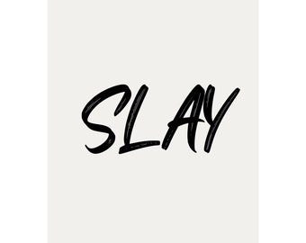 Slay Queen Sign - Etsy