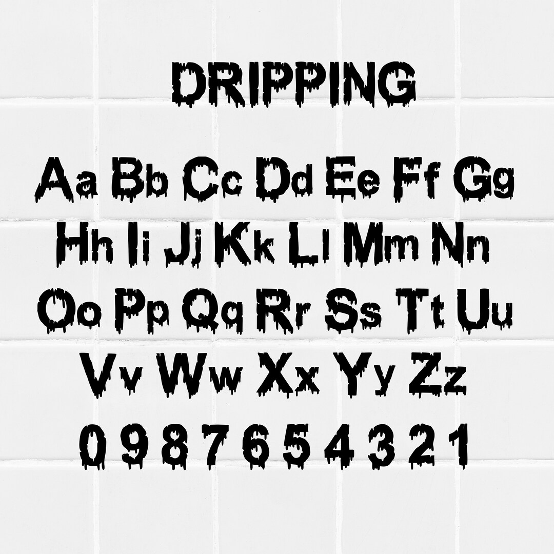 Dripping Font SVG, Dripping Letters Svg, Dripping Alphabet Font, Font ...