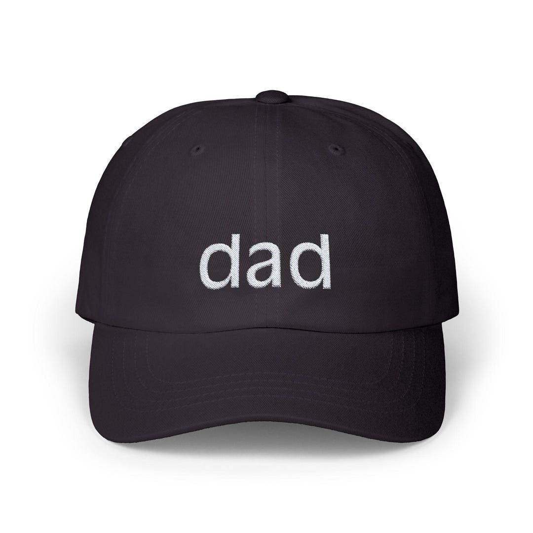 Classic Dad Cap Dad Hat Embroidery Embroidery Dad Hat Dad Hats ...