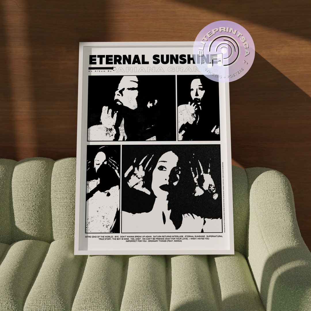 Eternal Sunshine by Ariana Grande Album Poster (B&W Version 1), INSTANT ...