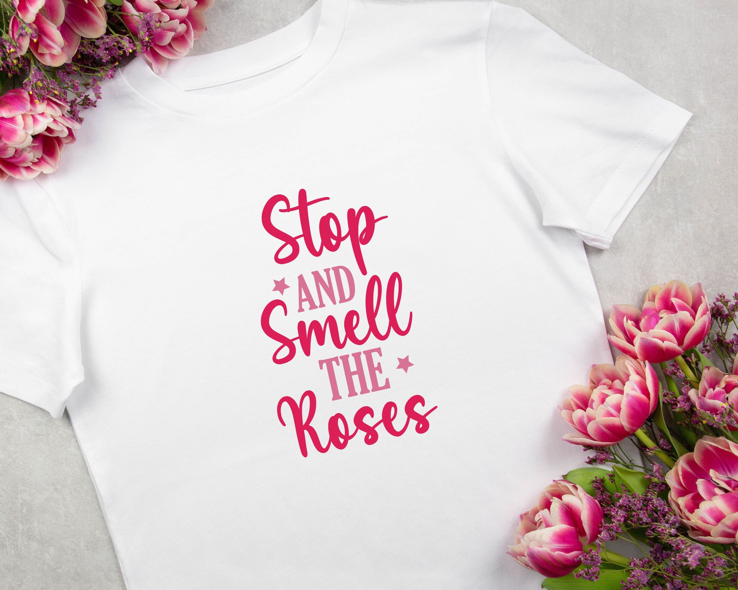 Stop and Smell the Roses Svg Rose Svg Spring Svg Stop and - Etsy