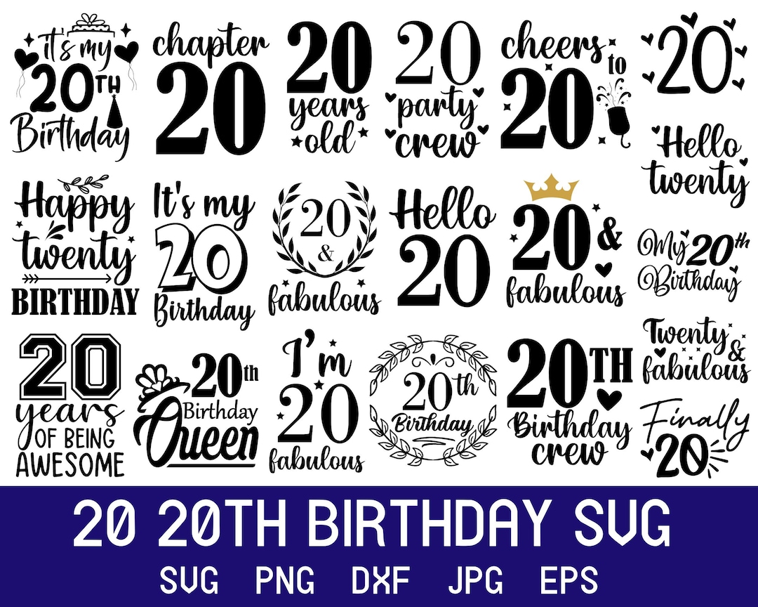 20th Birthday Svg, Happy Birthday Svg, 20th Birthday Gift, 20th ...