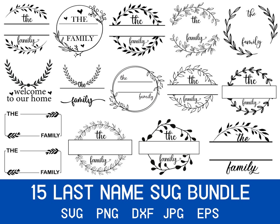 Last Name Svg Bundle, Family Name Monogram Svg, Family Monogram Sign ...