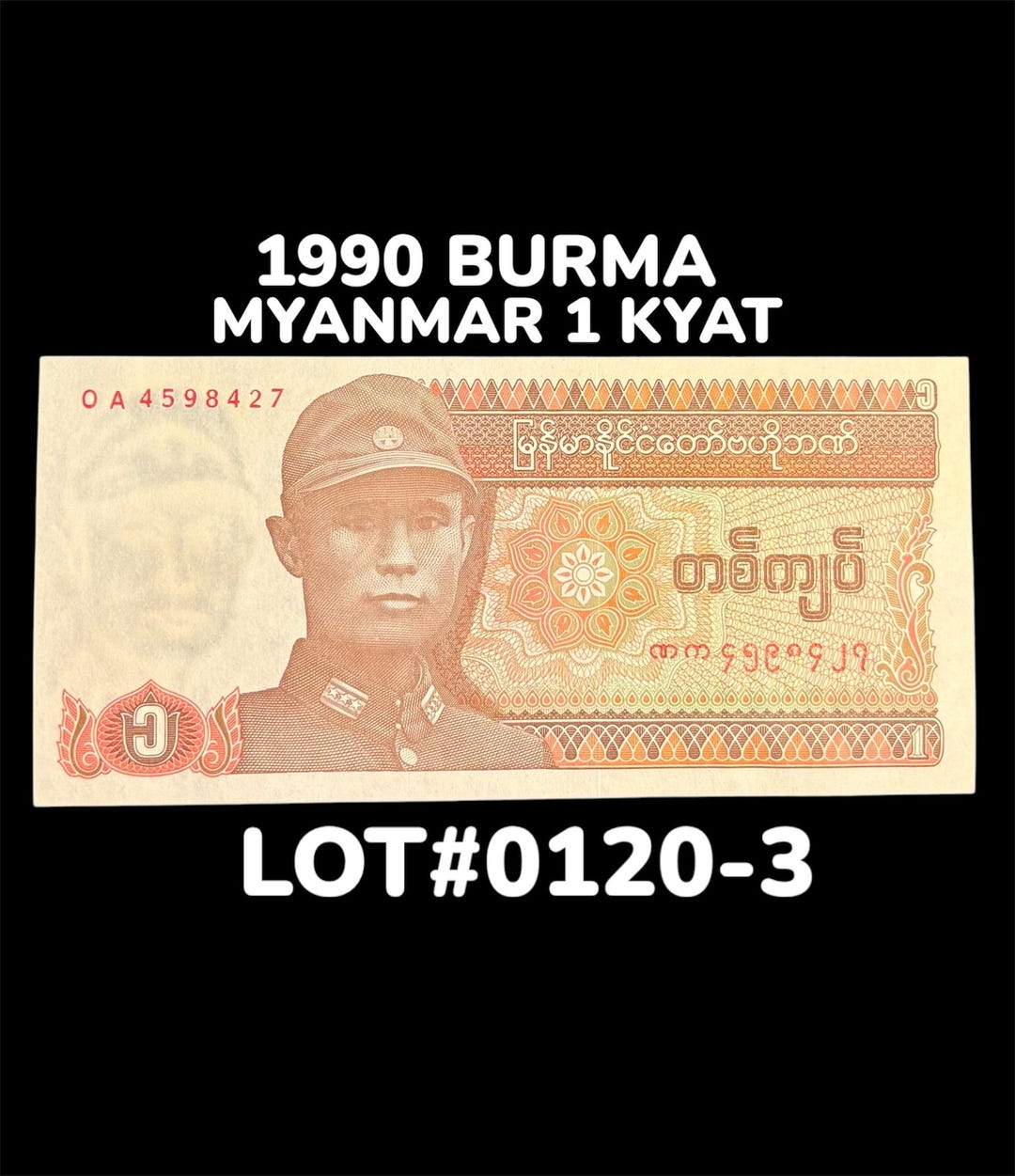 1990 BURMA Bank Note 1 KYAT, General Aung San, BURMESE Banknote P-10 ...