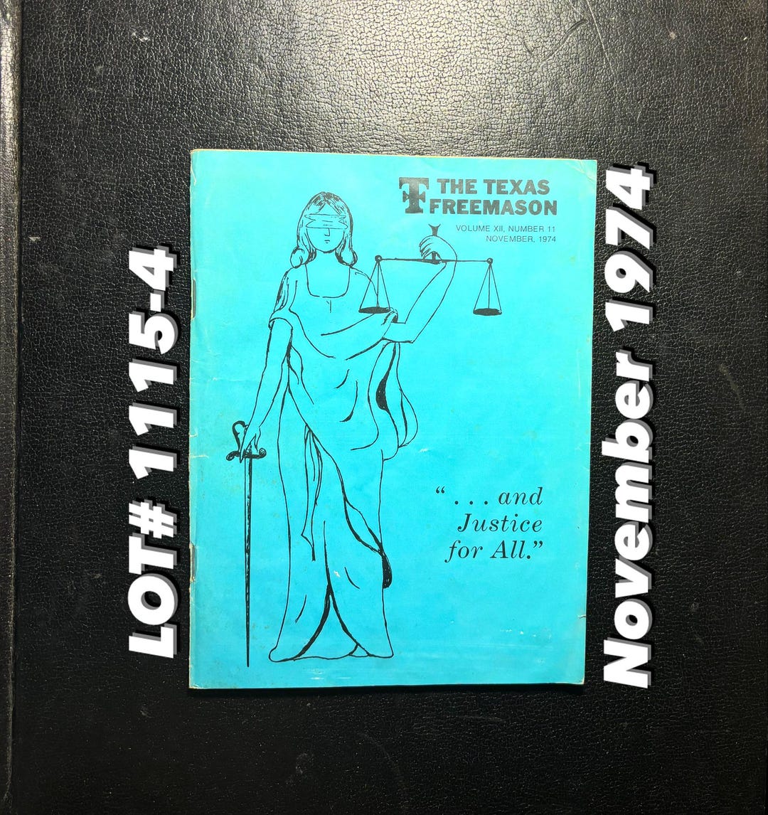 Masonic 1974 November the Texas Freemason, and Justice for All., Texan ...