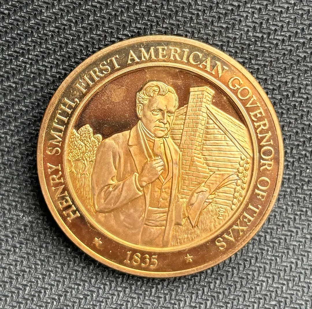 1968 Henry Smith, 1st American Born Govenor of Texas 1835, Coin ...