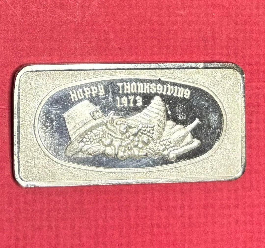 1973 FINE SILVER One Ounce .999 Silver Art Bar, Happy Thanksgiving ...