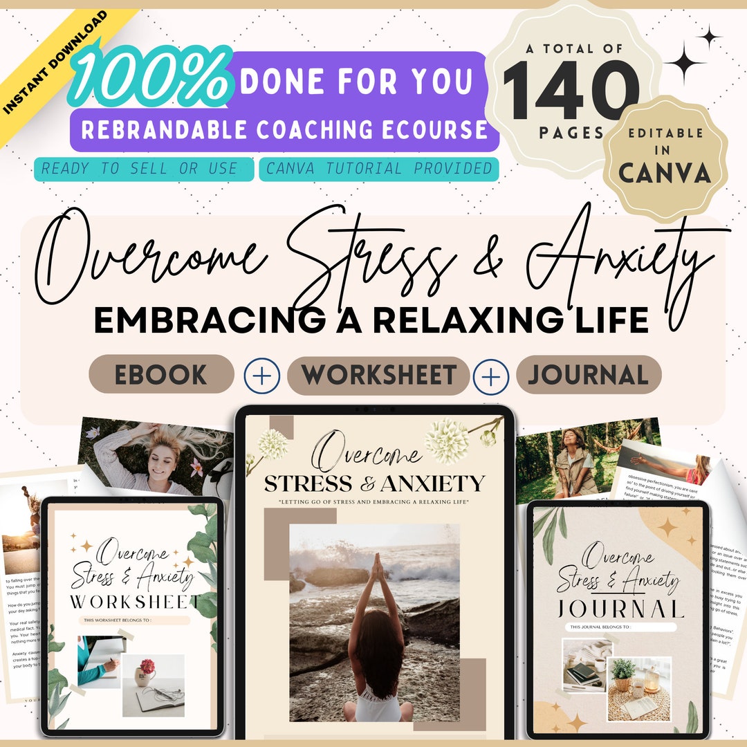 Overcome Stress & Anxiety Ebook, Worksheet, Journal Done for You Brandable Coaching Program, PLR ...