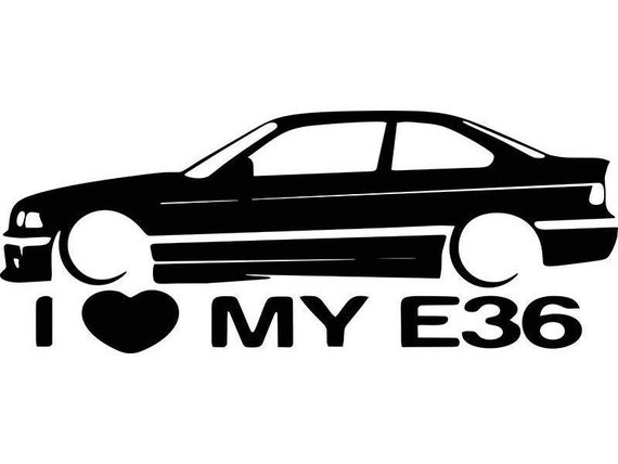 I Love My E36 Svg Dxf Png - Etsy