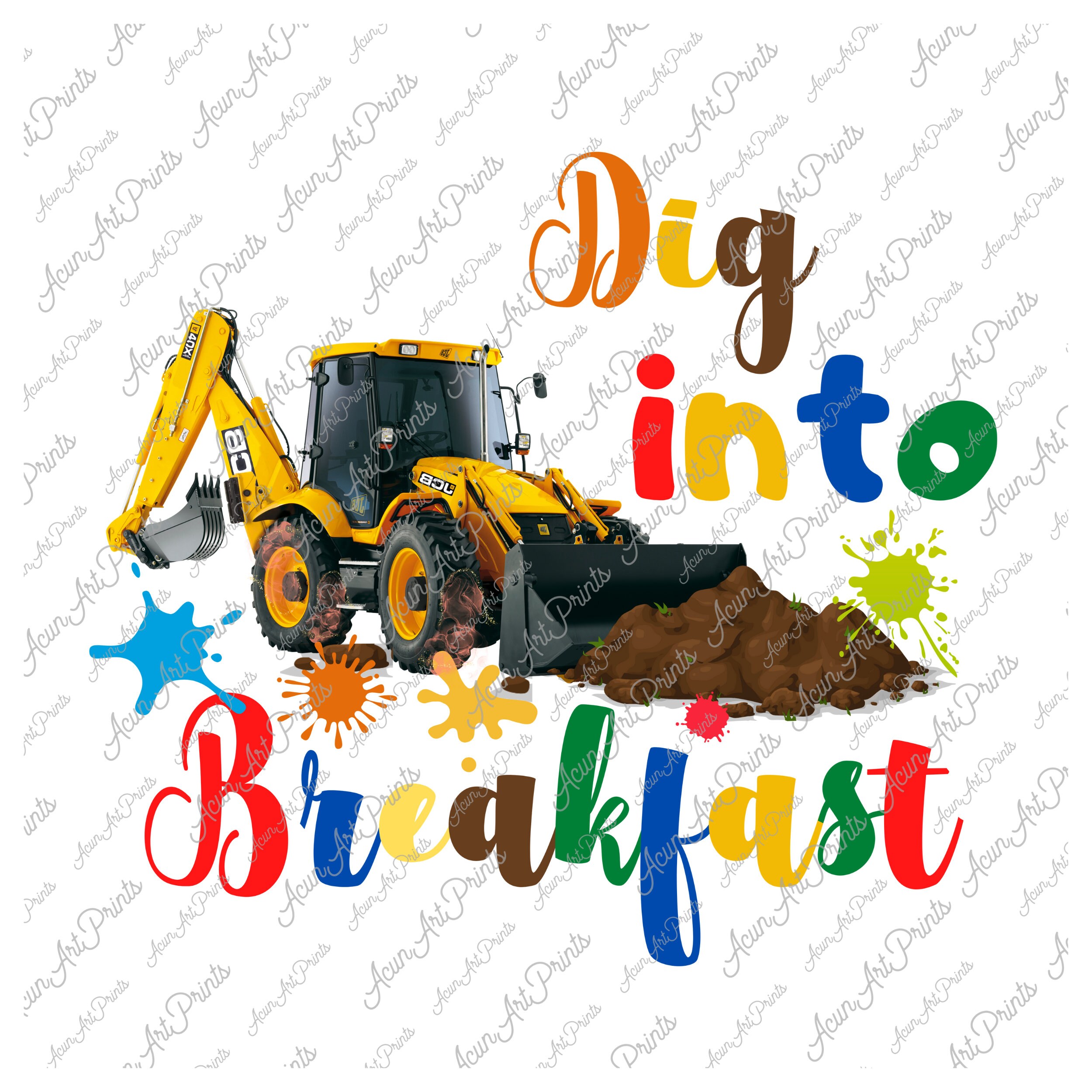 Dig Into Breakfast Png Sublimation Design Download Bulldozer - Etsy