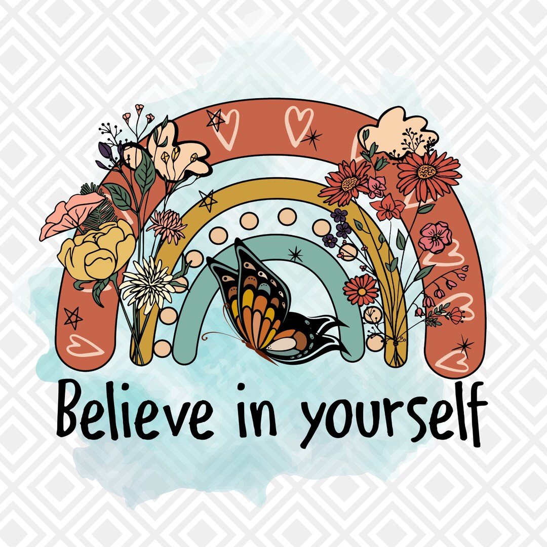 Believe in Yourself PNG, Boho Wildflowers Png, Boho Rainbow Png ...