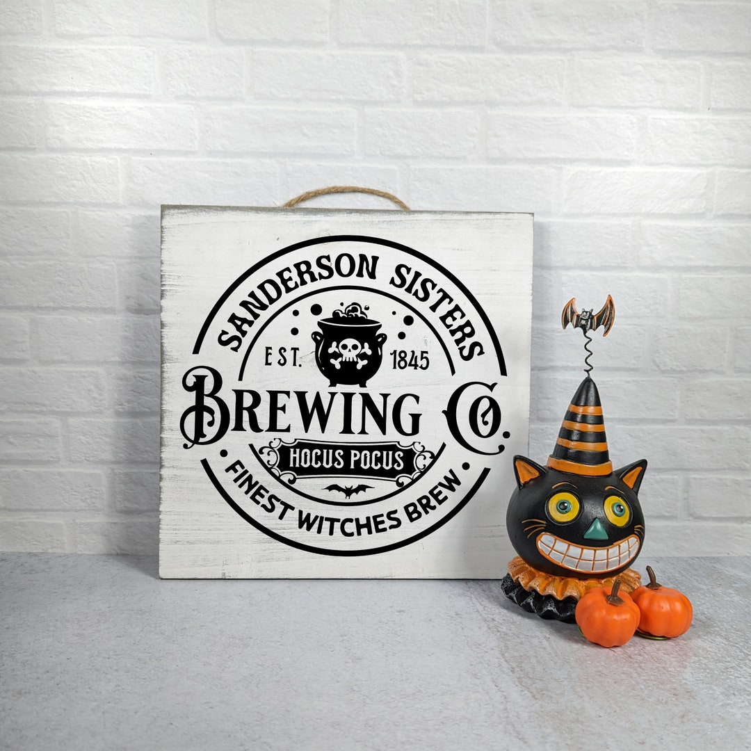 Sanderson Sisters Brewing Co. Wood Sign: Funny Halloween Decor - Etsy